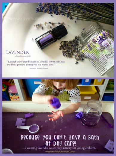 Because You Can’t Have a Bath at Daycare…A Calming Lavender Water Play ...